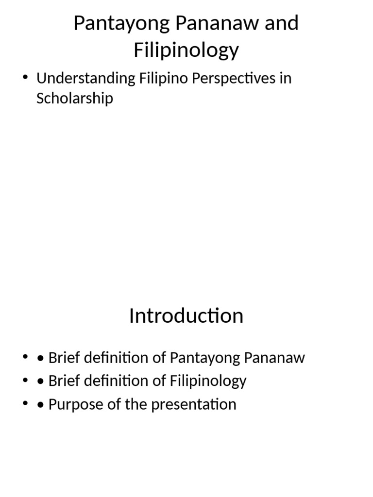 Pantayong Pananaw and Filipinology Presentation With Notes | PDF