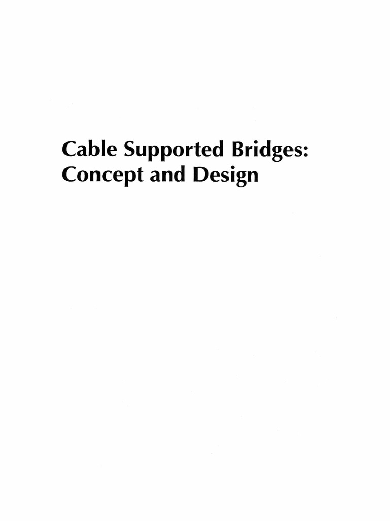 Cable Supported Bridges-Concept and Design Contributed by Xu Xie and ...