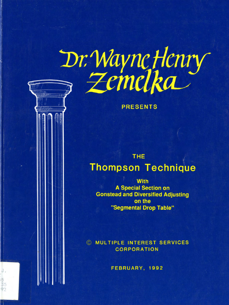 01 - DR Wayne Henry Zemelka Presents The Thompson Technique - 1992 | PDF