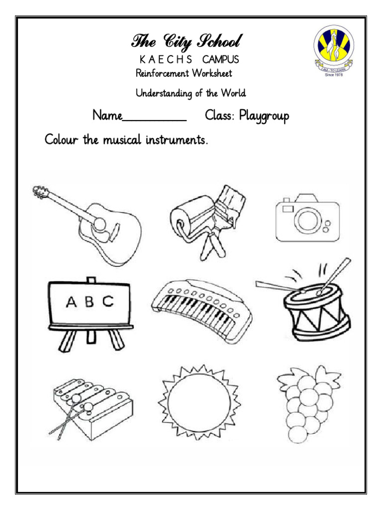 The City School: Name - Class: Playgroup Colour The Musical Instruments ...