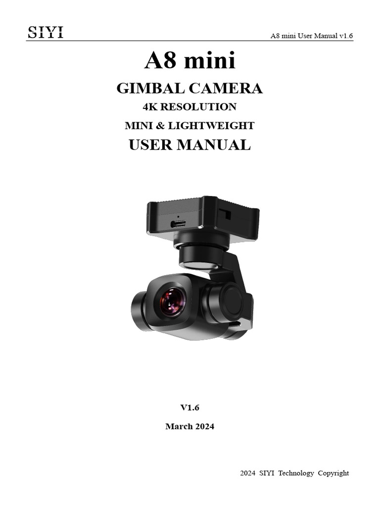 A8 Mini User Manual v1.6 | PDF