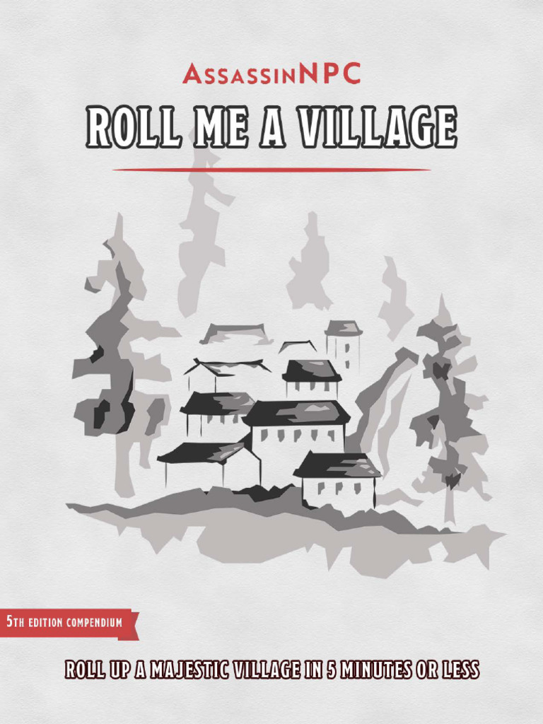 Roll Me A Village - by Assassin NPC | PDF
