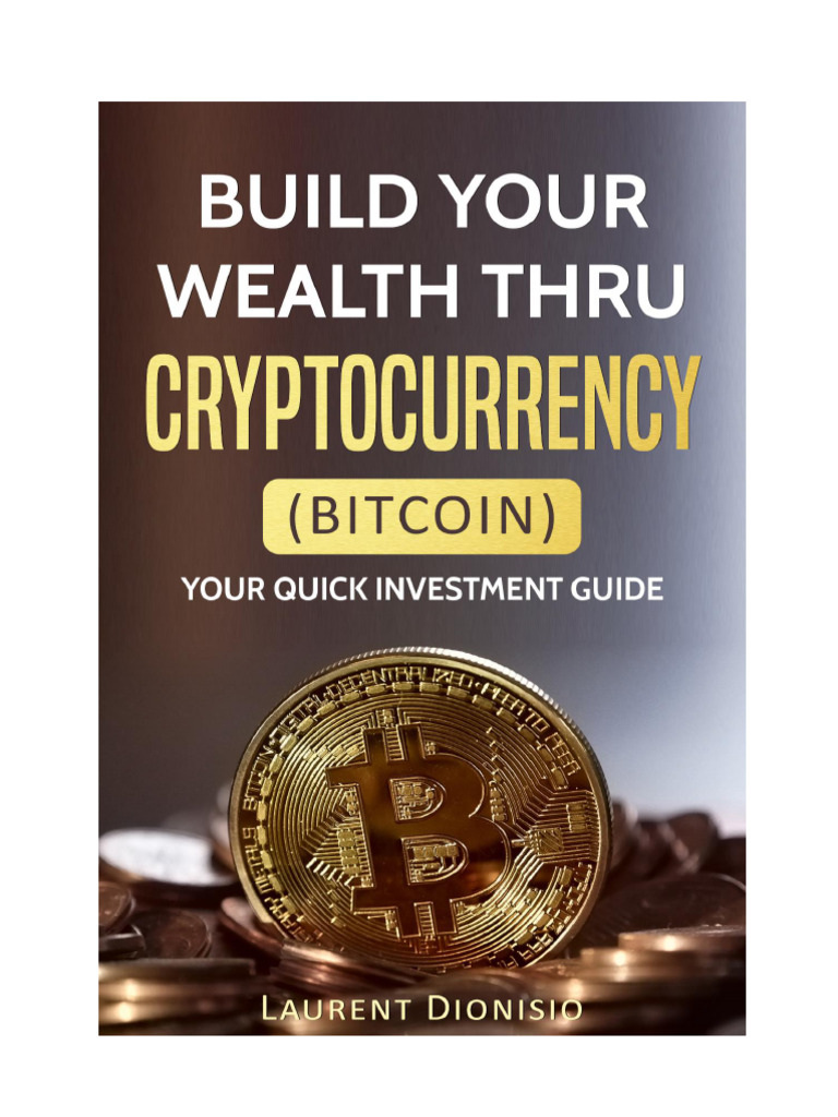THE CRYPTOCURRENCY Bitcoin Quick Start Investment Guide | PDF