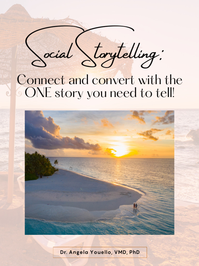 Simple Storytelling For Sales DR Angela Marie | PDF