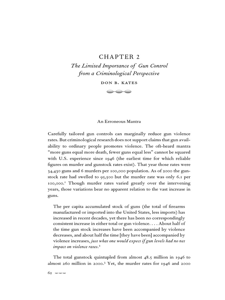 The Limited Importance of Gun Control From A Criminological Perspective ...