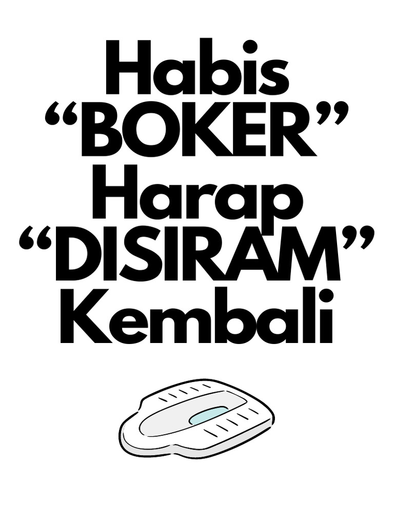 Habis BOKER Harap Disiram | PDF