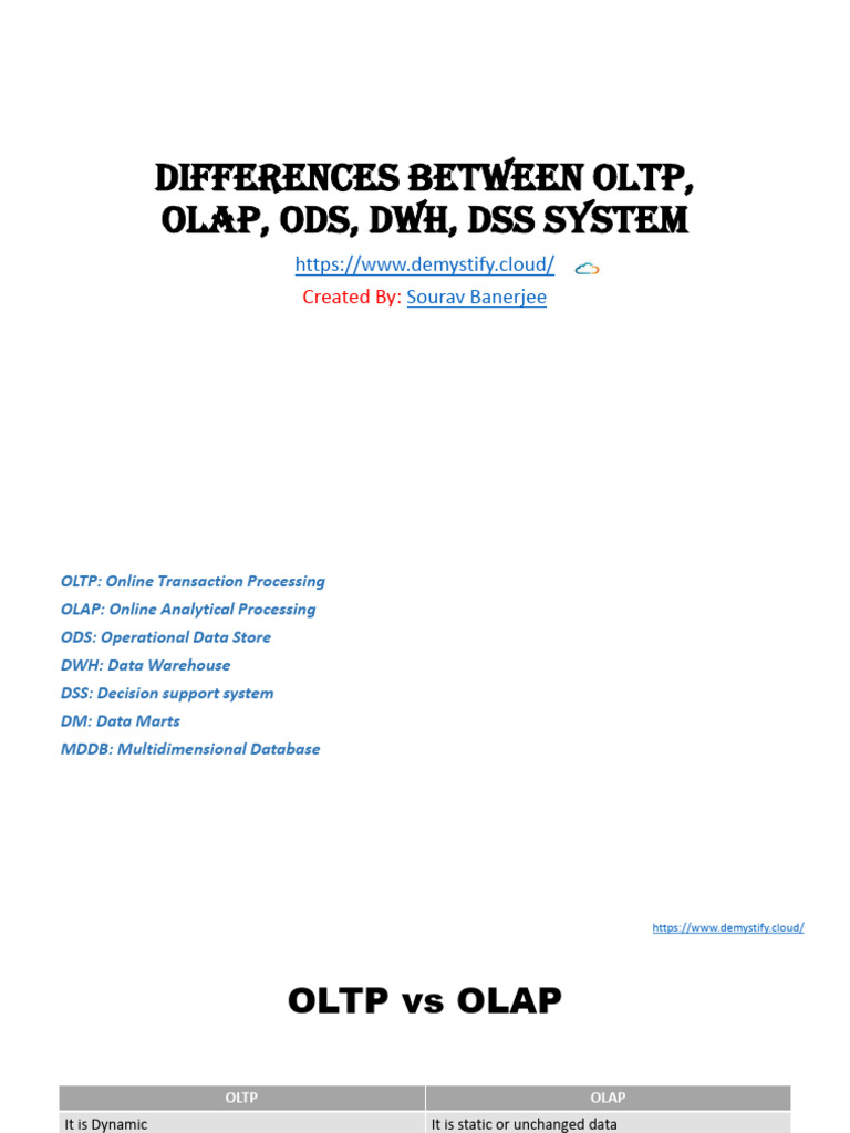 Differences between OLTP,OLAP, ODS, DWH, DSS System | PDF