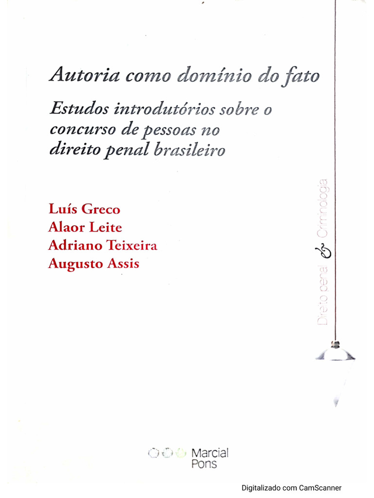 Autoria Como Realização Do Tipo - Luís Greco e Adriano Teixeira | PDF