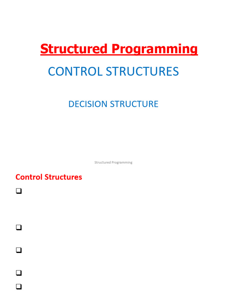TOPIC 3 4 Control Structures Decision Loop | PDF TOPIC 3 4 Control Structures Decision Loop | PDF