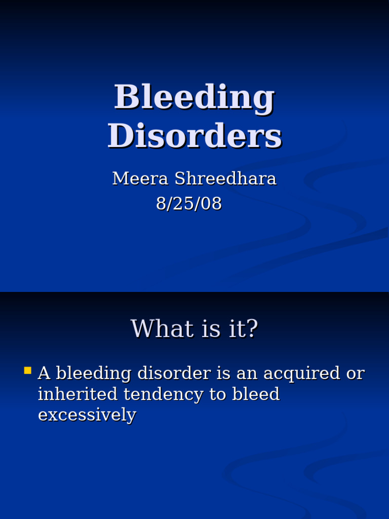 Bleeding Disorders 082508 | PDF