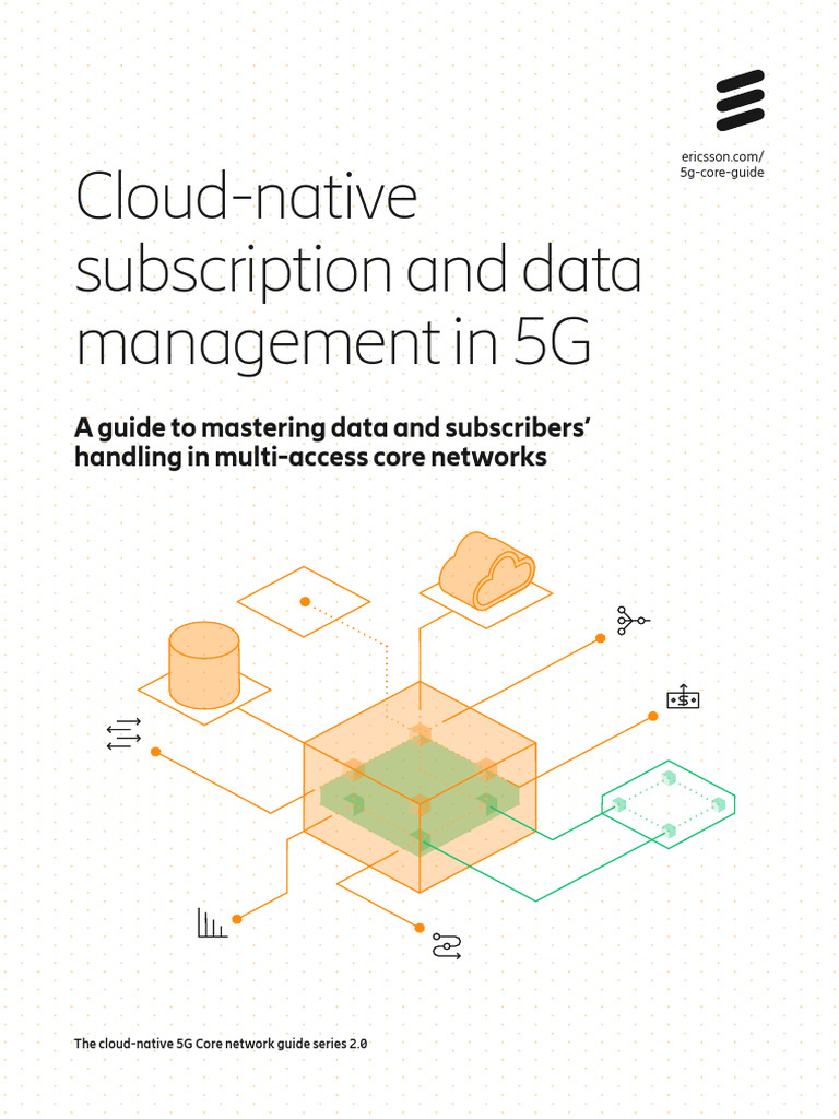 Ericsson Cloud Native Subscription and Data Handling | PDF