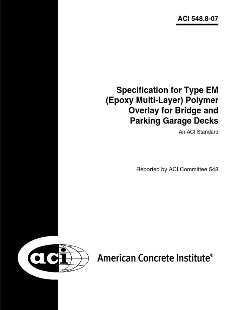 ACI 548.8-07 - Specification For Type EM (Epoxy Multi-Layer) Polymer ...