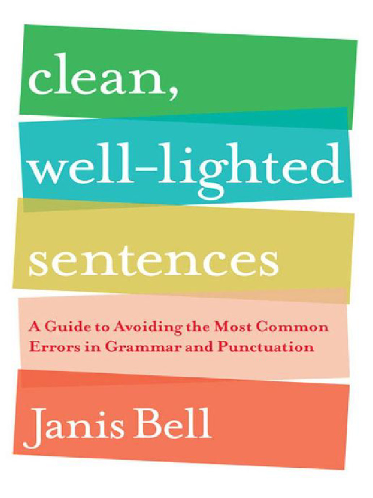 Clean, Well-Lighted Sentences (2009) | PDF | Verb | Language Arts ...