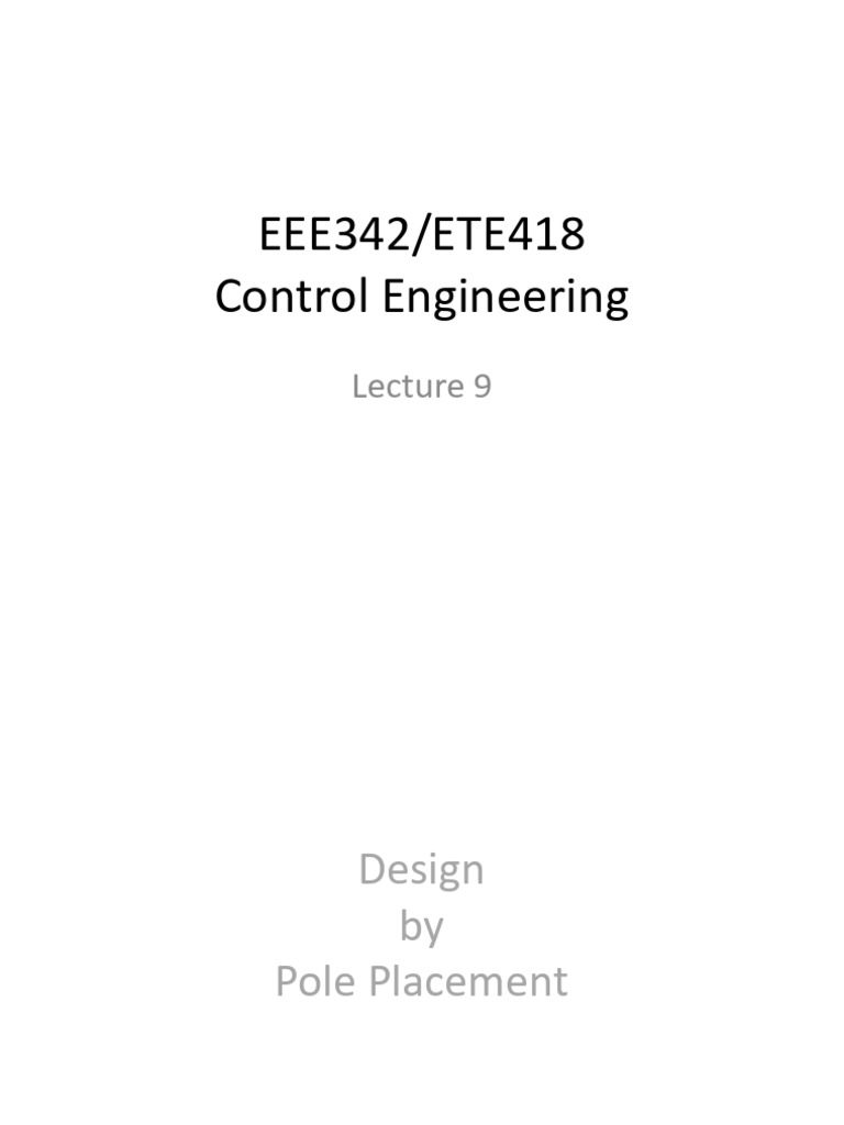 Slidedeck 9 - Pole Placement | PDF Slidedeck 9 - Pole Placement | PDF