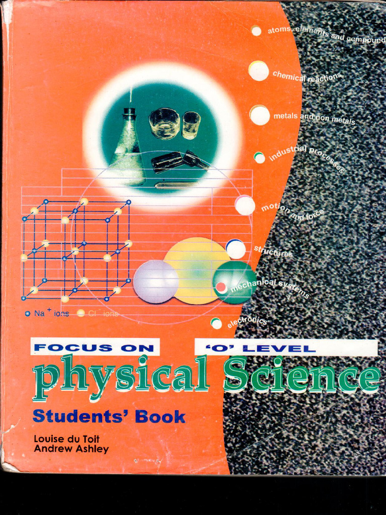 Focus On 'O' Level Physical Science by Louise. Du Toit and Andrew Ashley | PDF