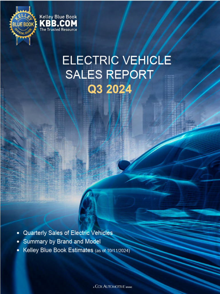 Q3 2024 EV Sales Report by Kelley Blue Book | PDF | Car | Motor Vehicle