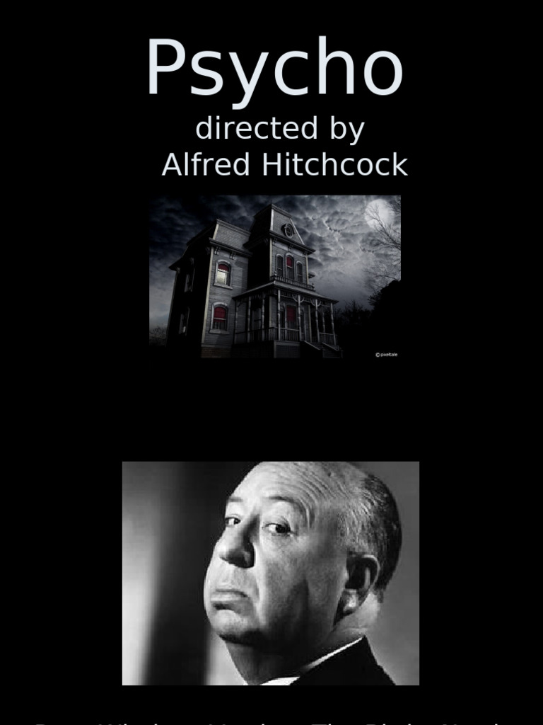 Psycho: Directed by Alfred Hitchcock | PDF