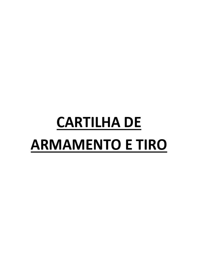 CARTILHA DE ARMAMENTO E TIRO - Atualizada 06.2024 | PDF