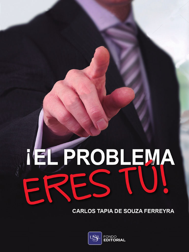 2018 - Tapia de Souza - El Problema Eres Tu | PDF