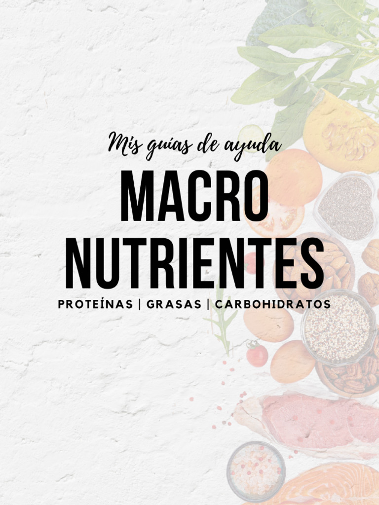 Guía de Macronutrientes - 231011 - 222643 | PDF