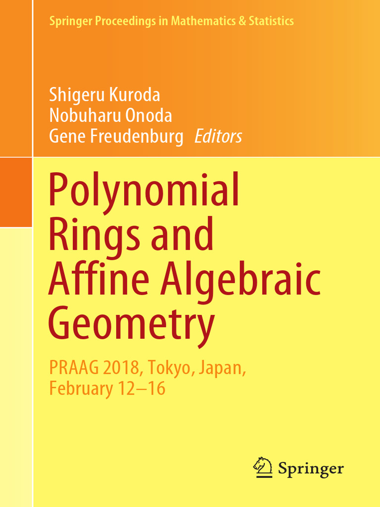 Polynomial Rings and Affine Algebraic Geometry: Shigeru Kuroda Nobuharu Onoda Gene Freudenburg | PDF