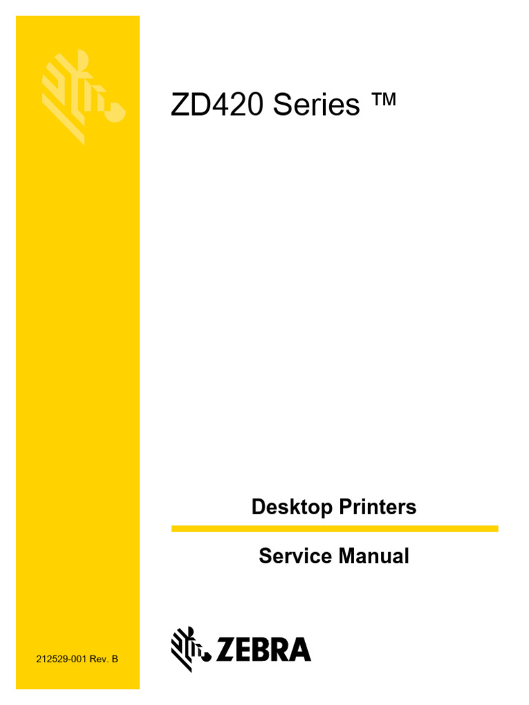 Zebra zd420 Desktop Printer Series Service Manual | PDF