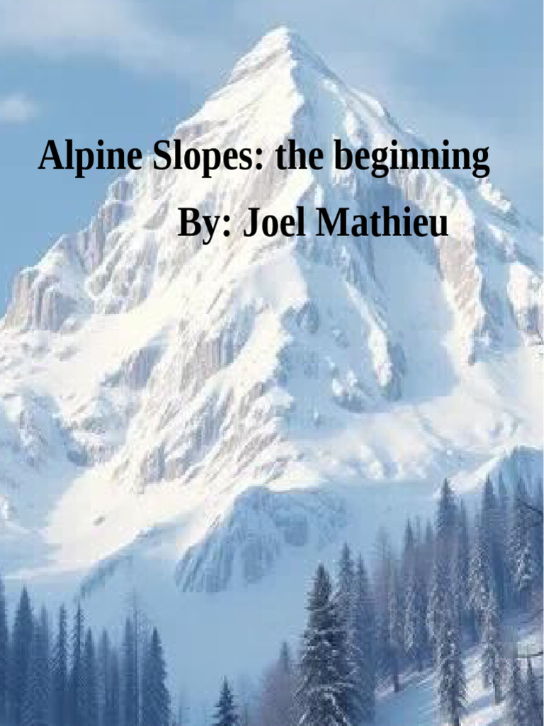 Alpine Slopes the Beginning | PDF