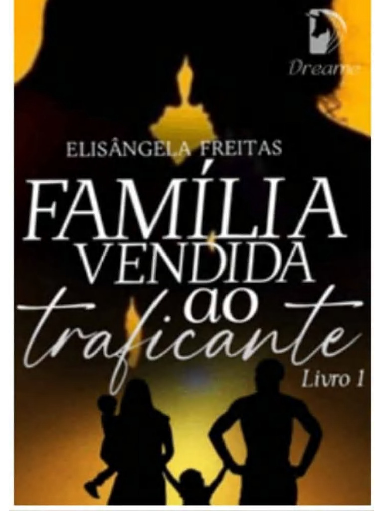 Família Vendida Ao Traficante@FMB | PDF