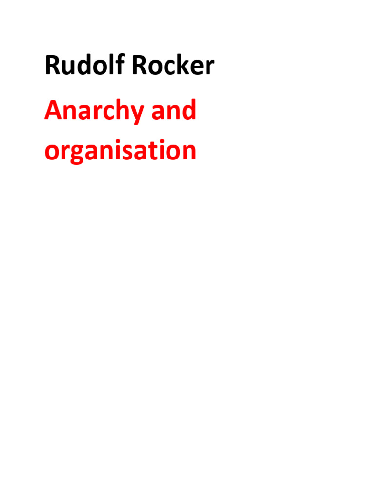 Rudolf_Rocker-_Anarchy_and_organisation | PDF