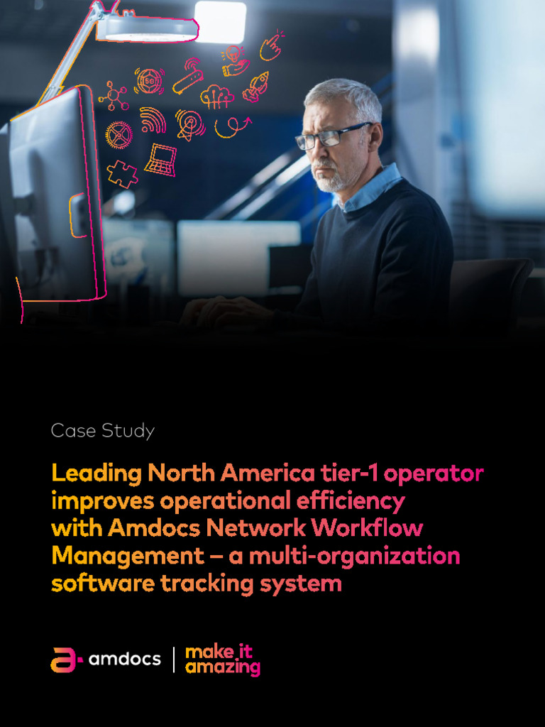 Amdocs Network Workflow Management Case Study 07dec22 | PDF