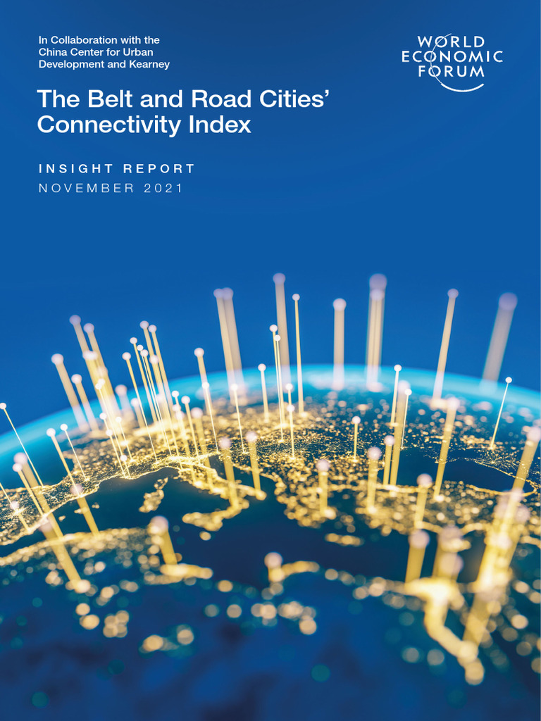 WEF Belt and Road Cities Connectivity Index 2021 EN | PDF