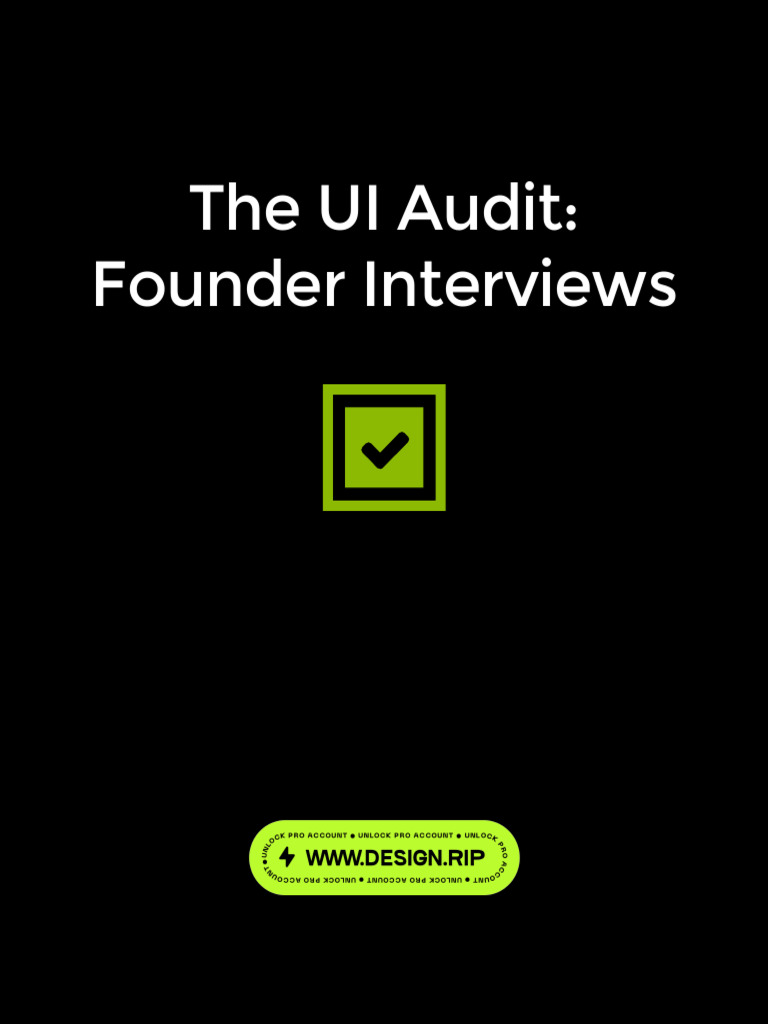 The UI Audit Founder Interviews | PDF