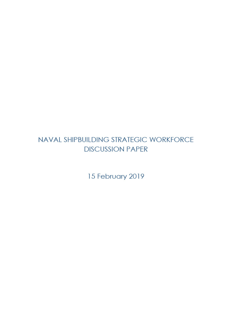Naval Shipbuilidng Strategic Workforce Discussion Paper | PDF