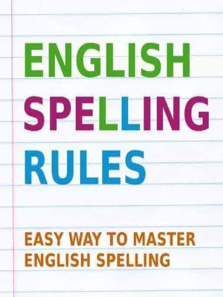 Spelling Rules | PDF