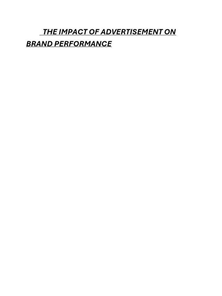 The Impact of Advertisement On Brand Performance | PDF