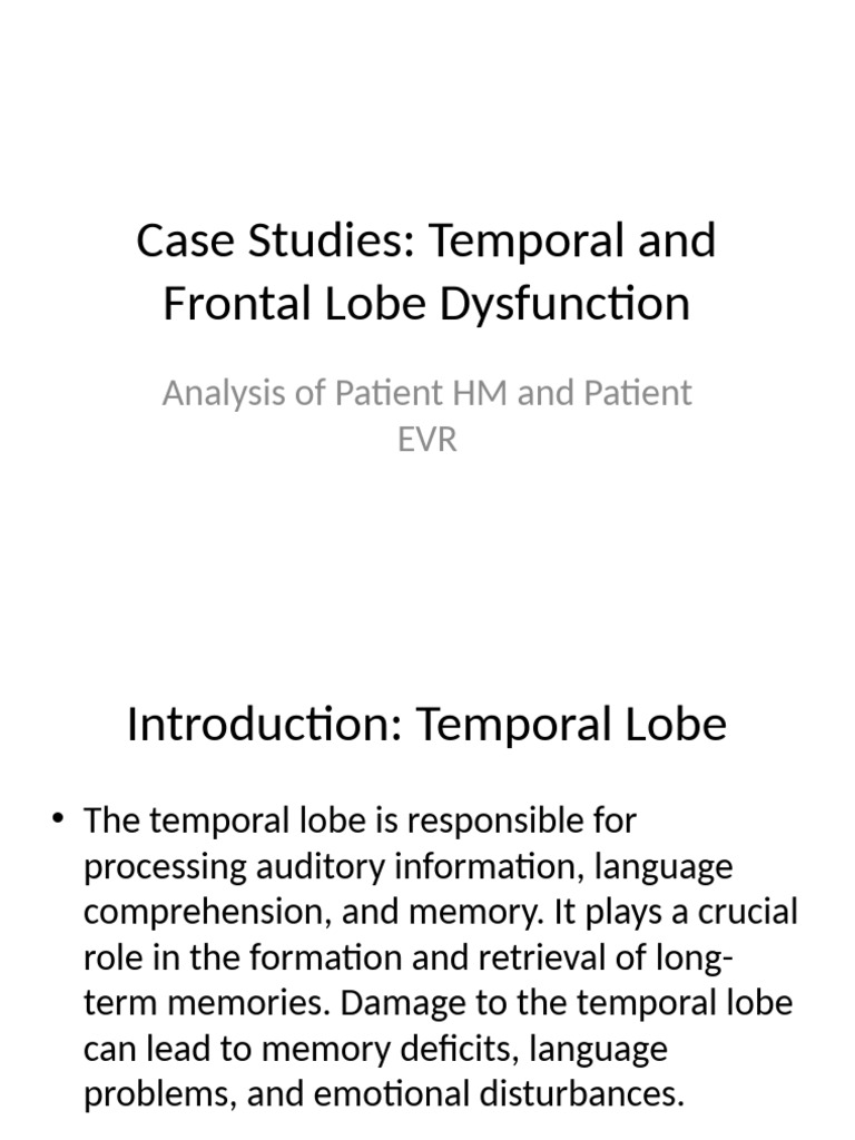Temporal and Frontal Lobe Dysfunction Case Studies | PDF