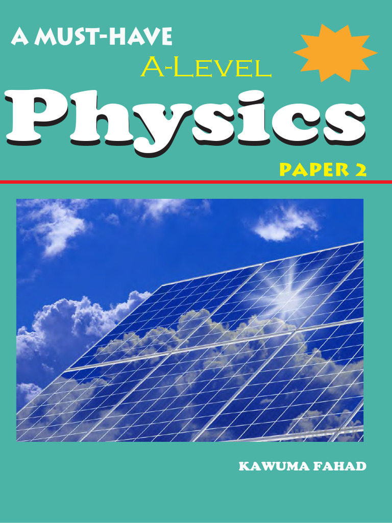 A Level Physics Paper 2 by K.F | PDF