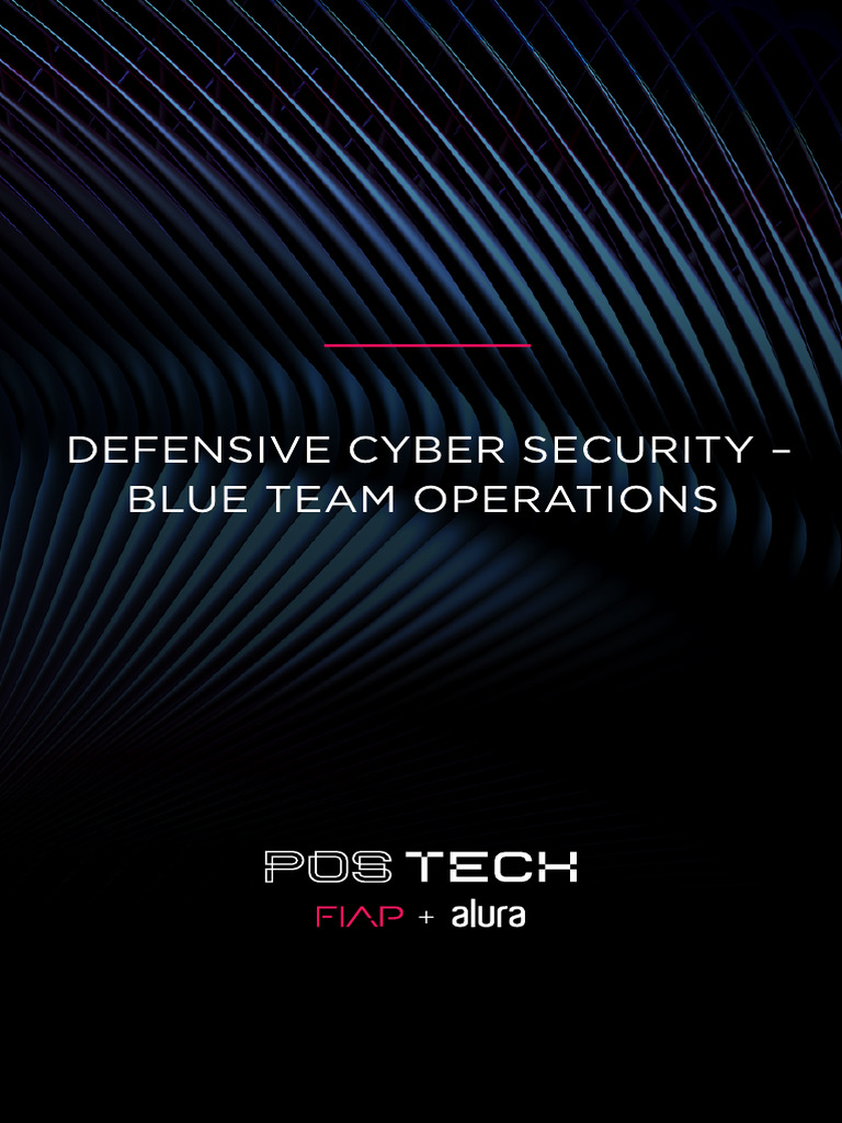 Defensive Cyber Security Blue Team Ops | PDF