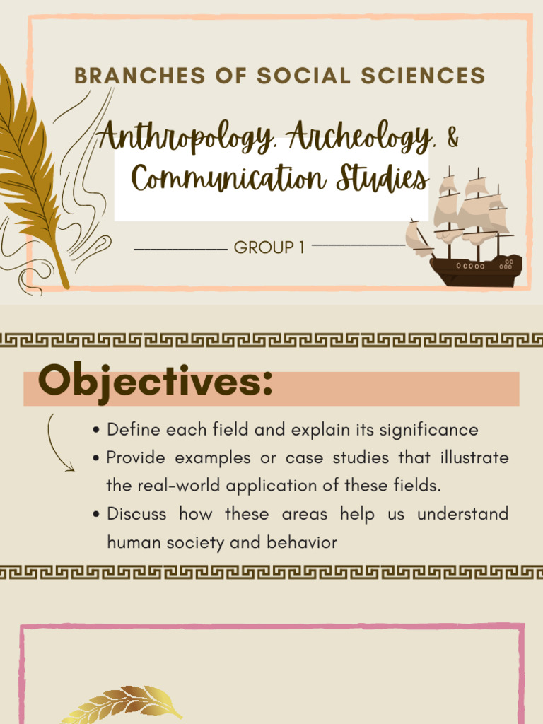 Anthropology, Archeology, & Communication Studies - Group ! | PDF