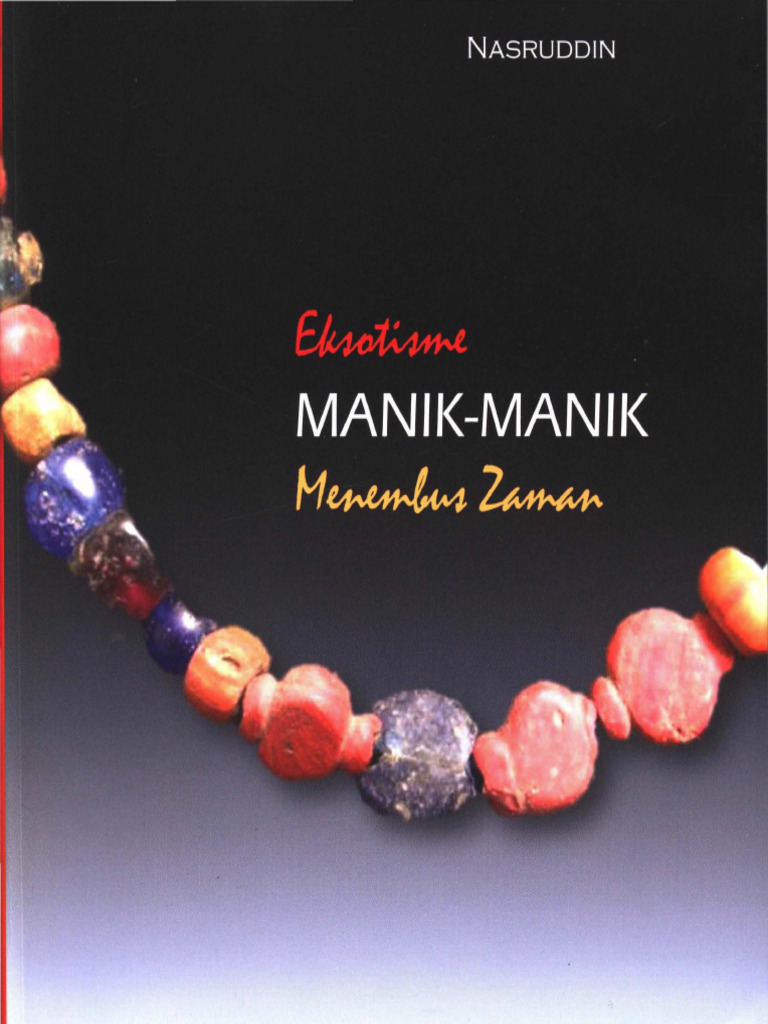 Eksotisme Manik-Manik Menembus Zaman | PDF