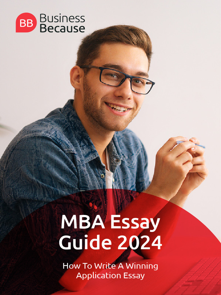 MBA Essay Guide 2024 - FINAL | PDF