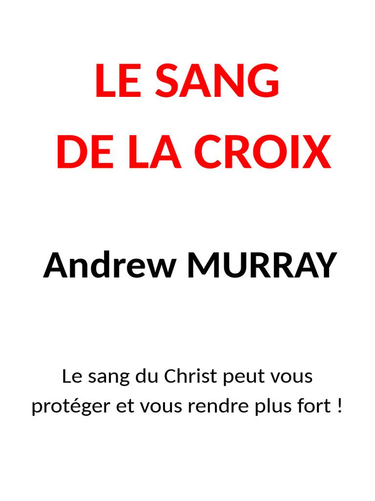 LE SANG DE LA CROIX Andrew MURRAY | PDF