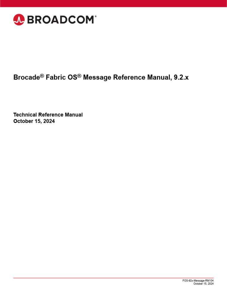 Brocade® Fabric OS® Message Reference Manual, 9.2.x | PDF