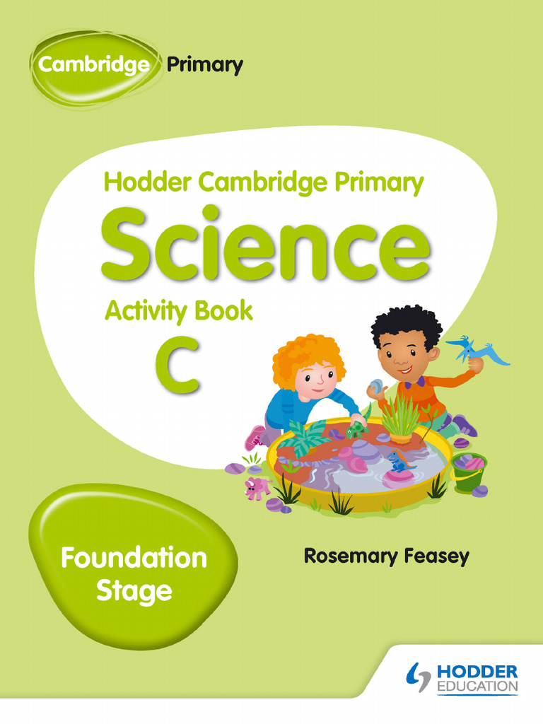 Hodder Cambridge Primary Science Activity Book C Foundation Stage | PDF