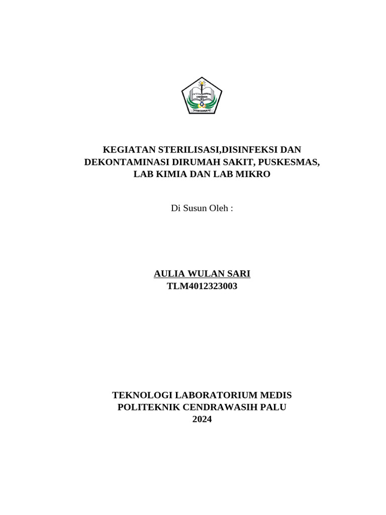 Makalah Sterilisasi, Desinfeksi, Dan Dekontaminasi | PDF