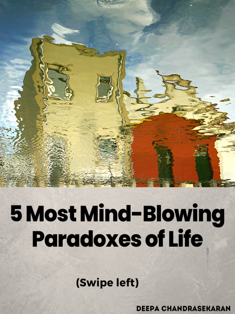 5 Most Mind-Blowing Paradoxes of Life! | PDF