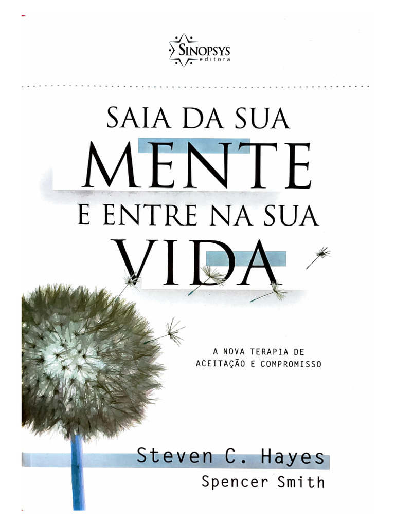 SAIA DA SUA MENTE E ENTRE NA SUA VIDA | PDF