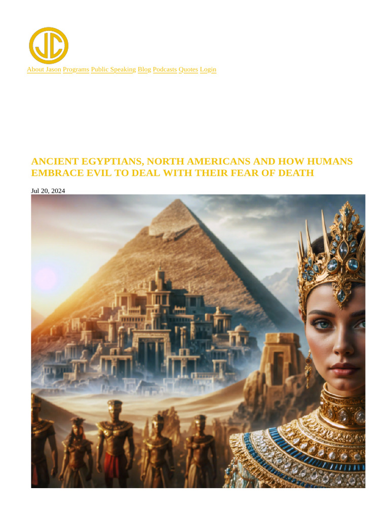 Ancient Egyptians, North Americans and How Humans Embrace Evil to Deal ...