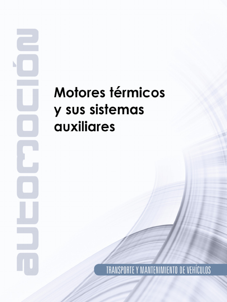 Libro Motores Termicos y Sus Sistemas Auxiliares David Gonzalez Calleja PDF | PDF