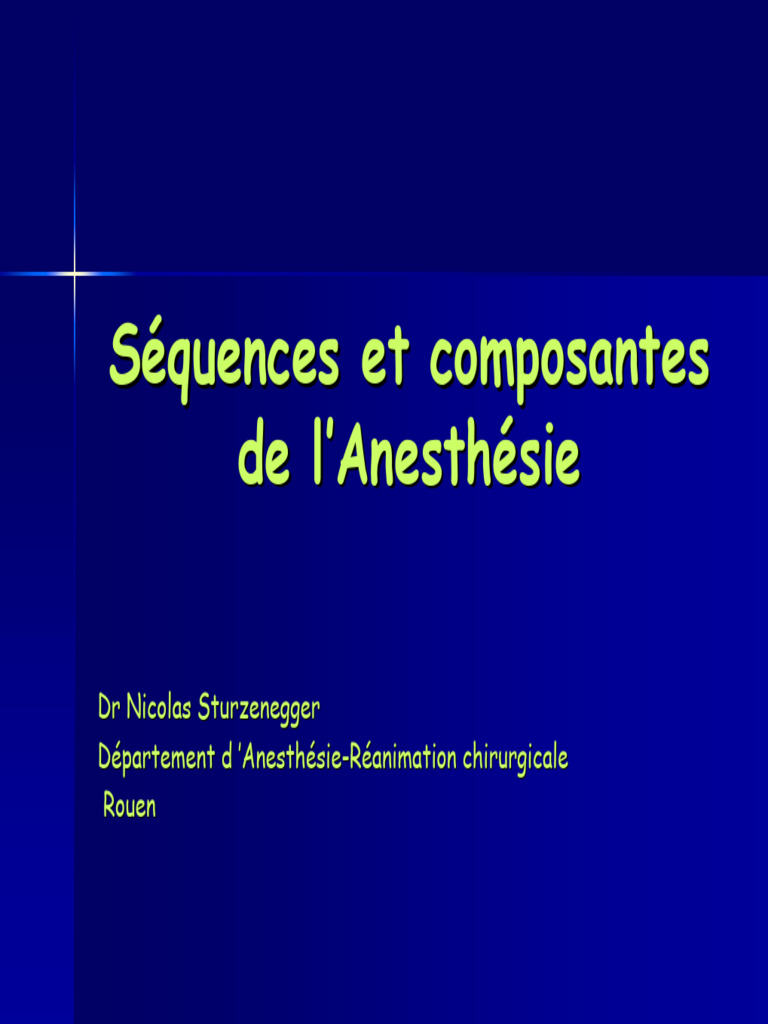 Sequences Et Composantes de L'anesthesie | PDF